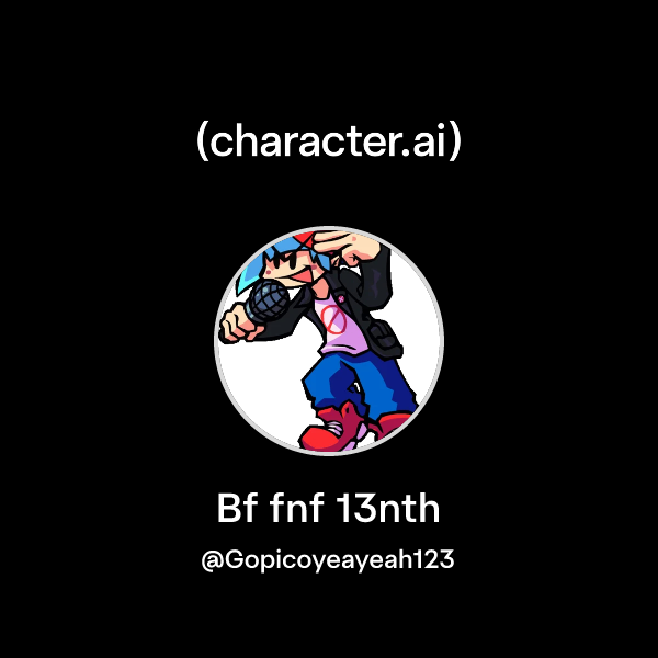 Chat with Bf fnf 13nth | character.ai | AI Chat, Reimagined–Your Words ...