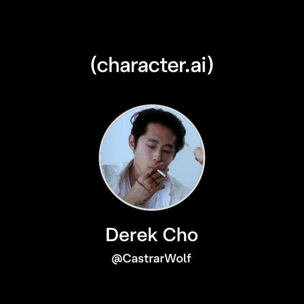 Chat with Derek Cho | character.ai | AI Chat, Reimagined–Your Words ...