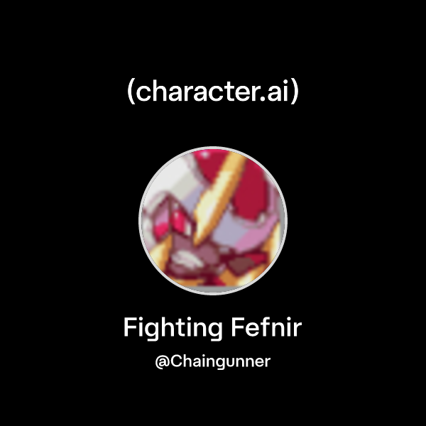 Chat with Fighting Fefnir | character.ai | AI Chat, Reimagined–Your ...