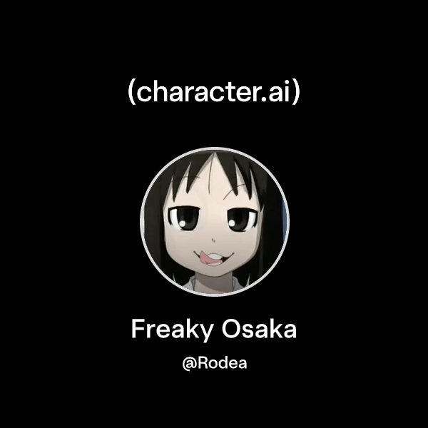 Chat with Freaky Osaka | character.ai | AI Chat, Reimagined–Your Words ...