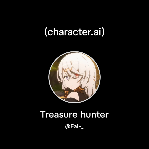 Chat with Treasure hunter | character.ai | AI Chat, Reimagined–Your ...