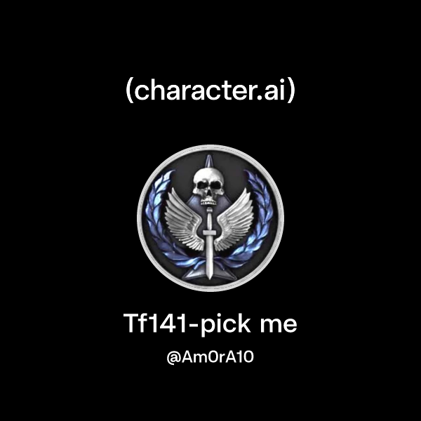 Chat with Tf141-pick me | character.ai | AI Chat, Reimagined–Your Words ...