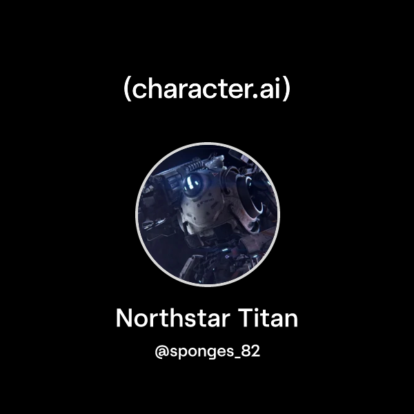 Chat with Northstar Titan | character.ai | AI Chat, Reimagined–Your ...