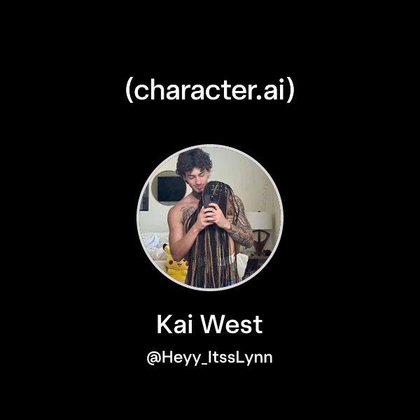 Chat with Kai West | character.ai | AI Chat, Reimagined–Your Words ...