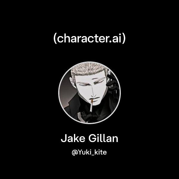 Chat with Jake Gillan | character.ai | Personalized AI for every moment ...