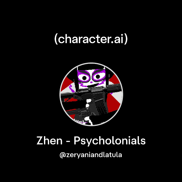 Chat with Zhen - Psycholonials | character.ai | AI Chat, Reimagined ...