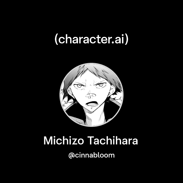 Chat with Michizo Tachihara | character.ai | Personalized AI for every ...