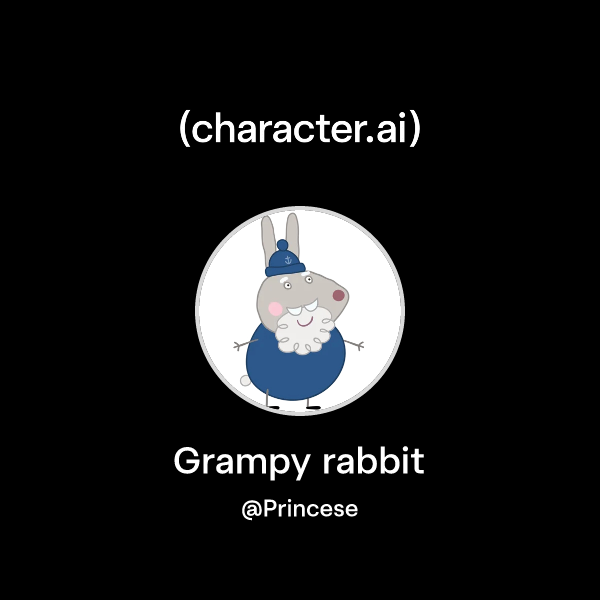 Chat with Grampy rabbit | character.ai | Personalized AI for every ...
