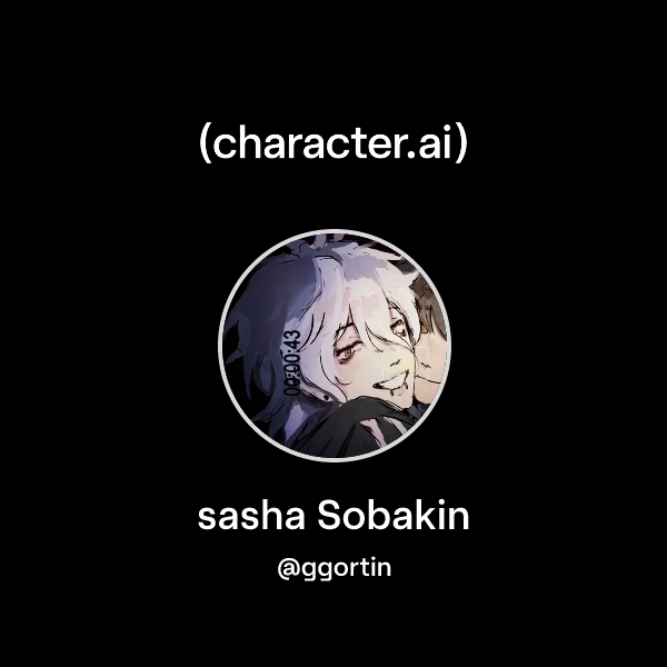 Chat With Sasha Sobakin Character Ai Ai Chat Reimagined Your Words