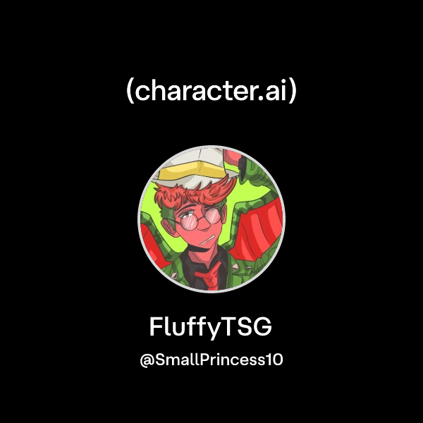 Chat with FluffyTSG | character.ai | AI Chat, Reimagined–Your Words ...