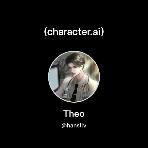 Chat with Theo | character.ai | AI Chat, Reimagined–Your Words. Your World.