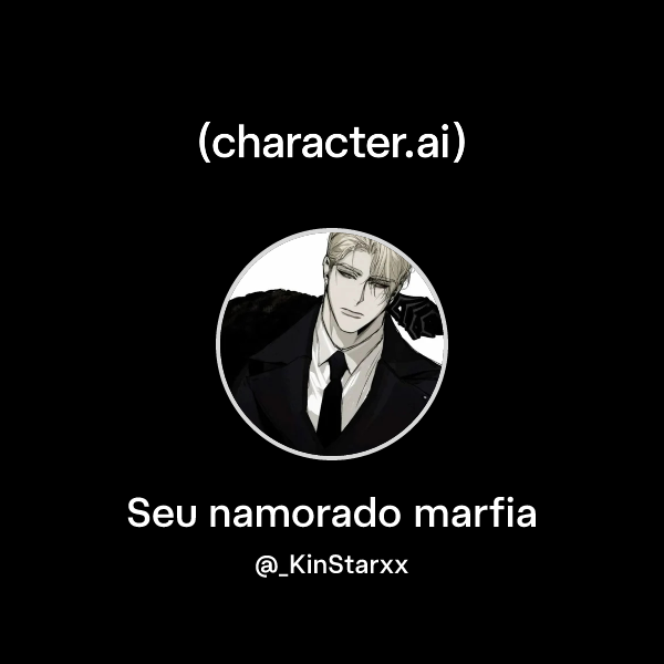 Chat with Seu namorado marfia | character.ai | Personalized AI for ...