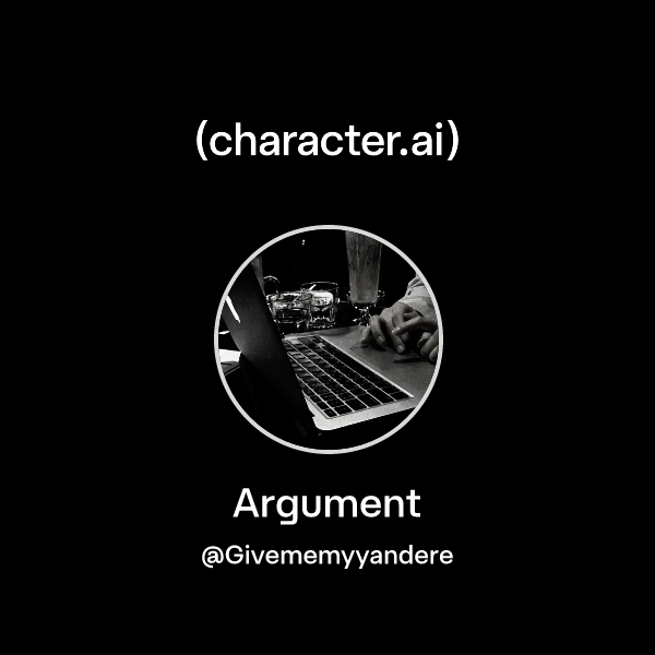 Chat with Argument | character.ai | AI Chat, Reimagined–Your Words ...