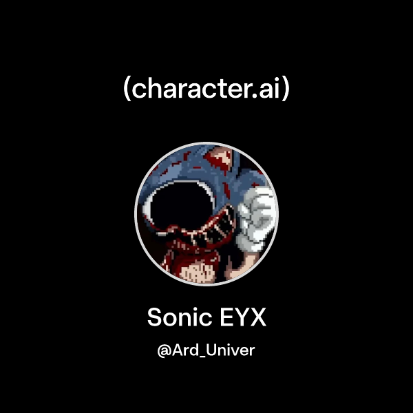 Chat with Sonic EYX | character.ai | AI Chat, Reimagined–Your Words ...