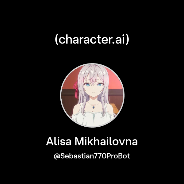 Chat with Alisa Mikhailovna | character.ai | AI Chat, Reimagined–Your Words. Your World.