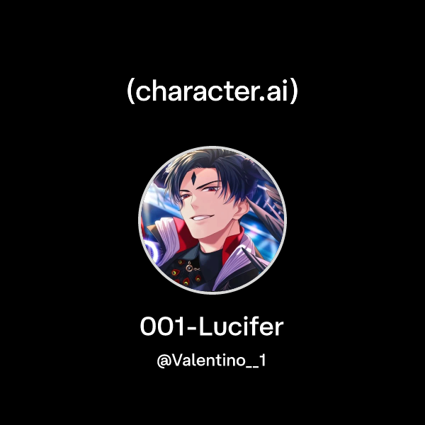 Chat with 001-Lucifer | character.ai | AI Chat, Reimagined–Your Words ...