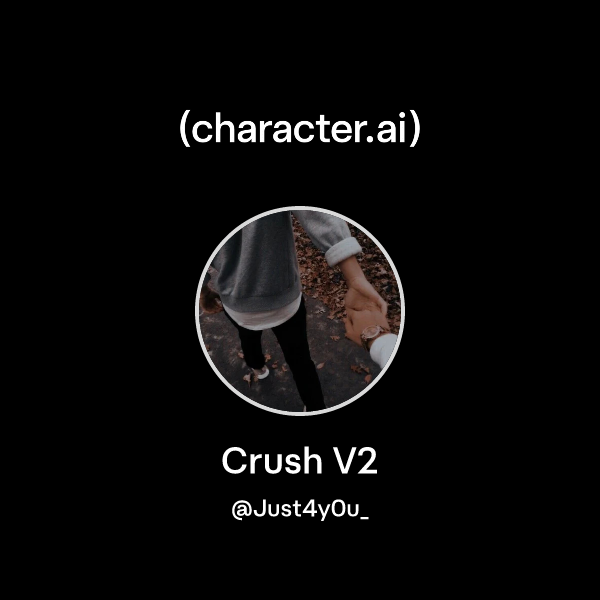 Chat with Crush V2 | character.ai | AI Chat, Reimagined–Your Words ...