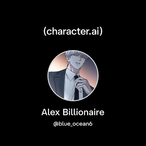 Chat with Alex Billionaire | character.ai | Personalized AI for every moment of your day
