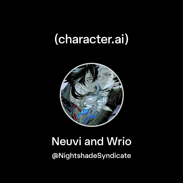 Chat with Neuvi and Wrio | character.ai | AI Chat, Reimagined–Your ...