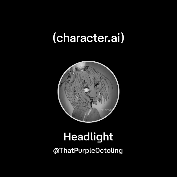 Chat with Headlight | character.ai | AI Chat, Reimagined–Your Words ...
