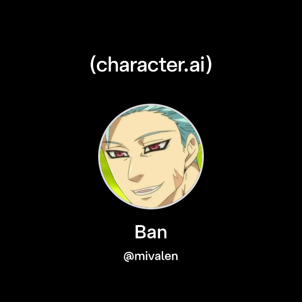 Chat with Ban | character.ai | Personalized AI for every moment of your day