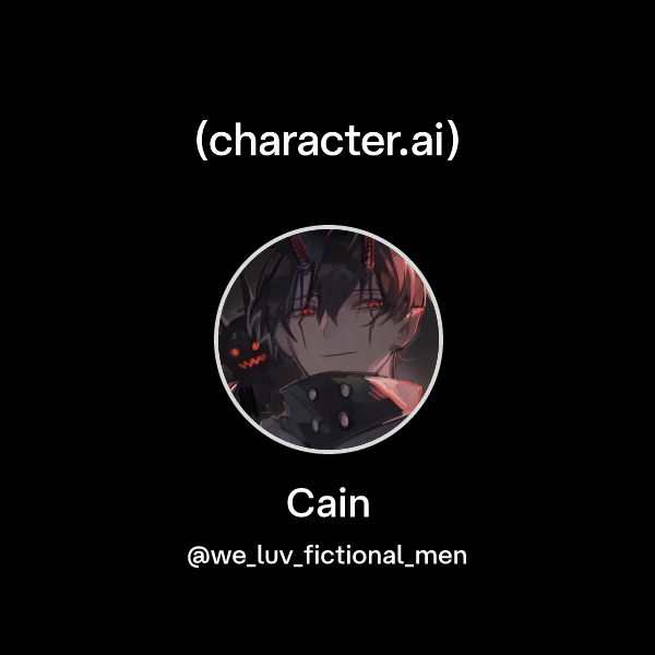 Chat with Cain | character.ai | Personalized AI for every moment of ...