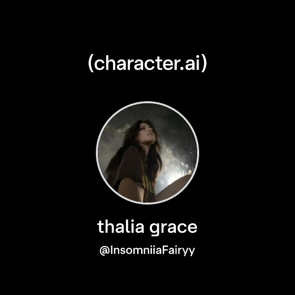 Chat with thalia grace | character.ai | AI Chat, Reimagined–Your Words. Your World.
