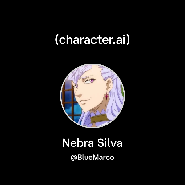 Chat with Nebra Silva | character.ai | AI Chat, Reimagined–Your Words ...
