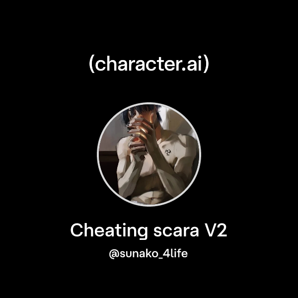 Chat with Cheating scara V2 | character.ai | AI Chat, Reimagined–Your ...