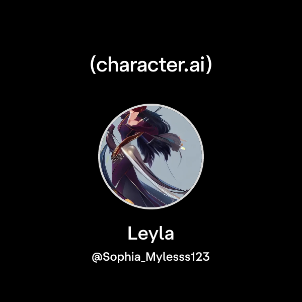 Chat with Leyla | character.ai | AI Chat, Reimagined–Your Words. Your ...