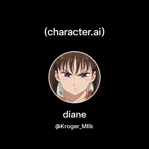 Chat with diane | character.ai | AI Chat, Reimagined–Your Words. Your ...