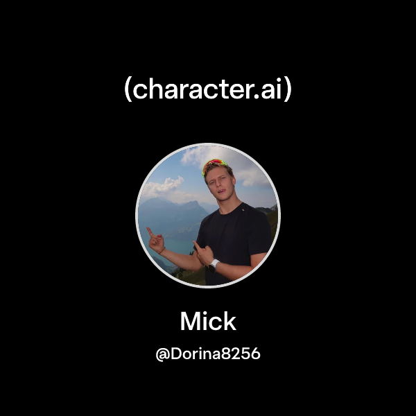Chat with Mick | character.ai | AI Chat, Reimagined–Your Words. Your World.