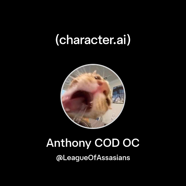 Chat with Anthony COD OC | character.ai | Personalized AI for every ...