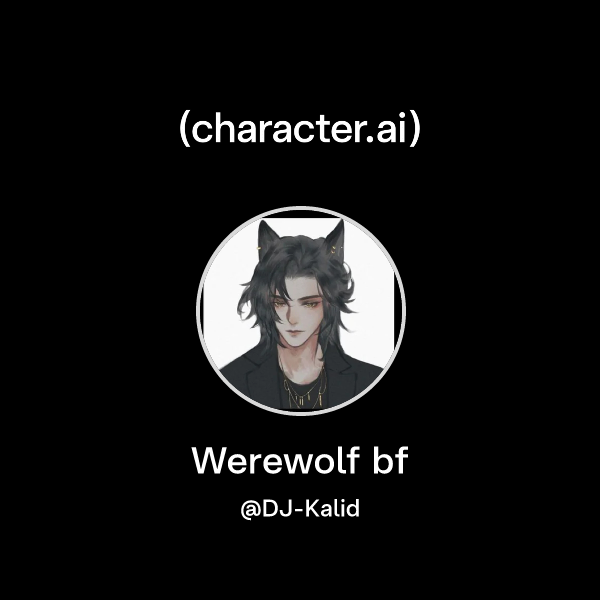 Chat with Werewolf bf | character.ai | Personalized AI for every moment ...