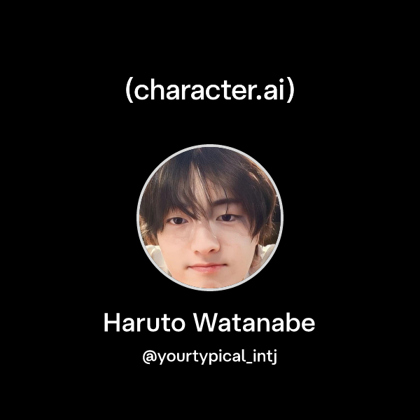 Chat with Haruto Watanabe | character.ai | Personalized AI for every ...