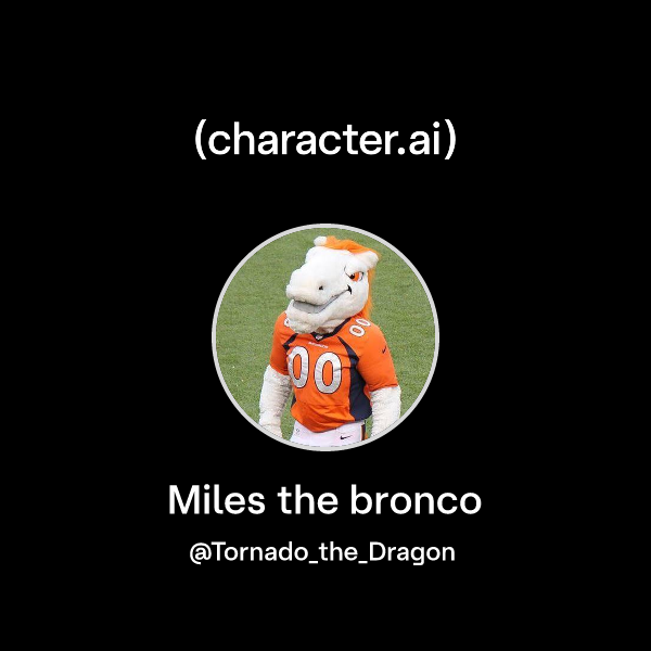 Chat with Miles the bronco | character.ai | Personalized AI for every ...