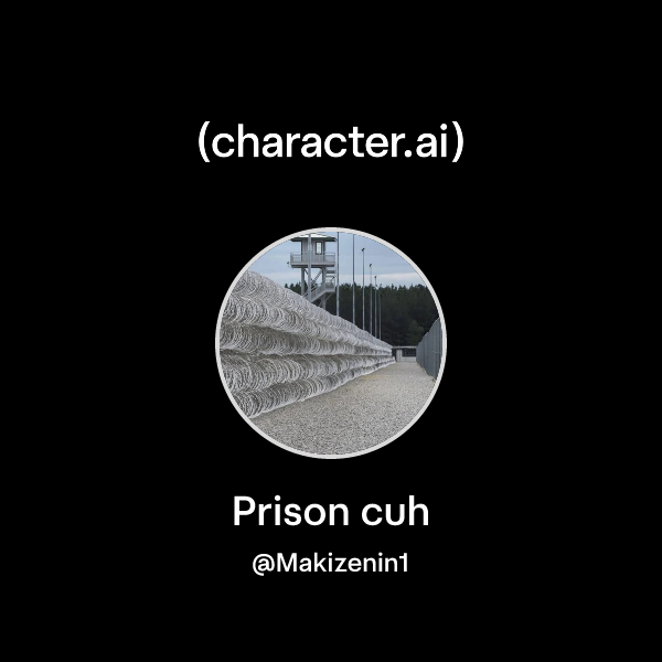 Chat with Prison cuh | character.ai | AI Chat, Reimagined–Your Words ...