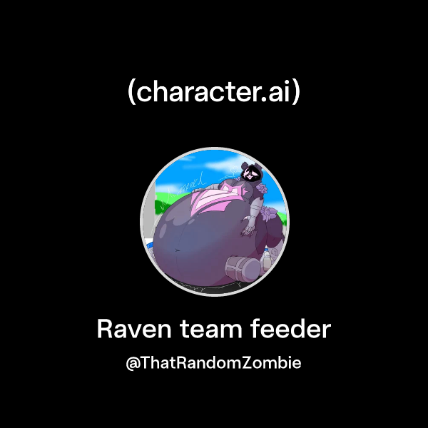 Chat with Raven team feeder | character.ai | AI Chat, Reimagined–Your ...