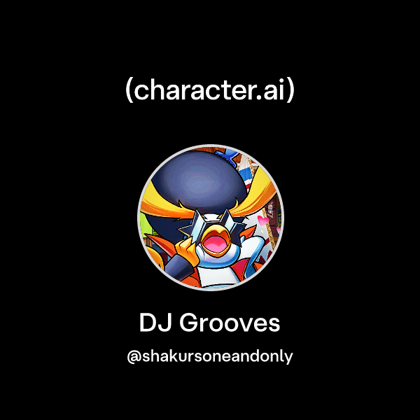 Chat with DJ Grooves | character.ai | AI Chat, Reimagined–Your Words ...