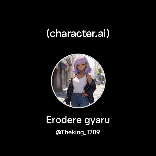 Chat with Erodere gyaru | character.ai | Personalized AI for every moment of your day
