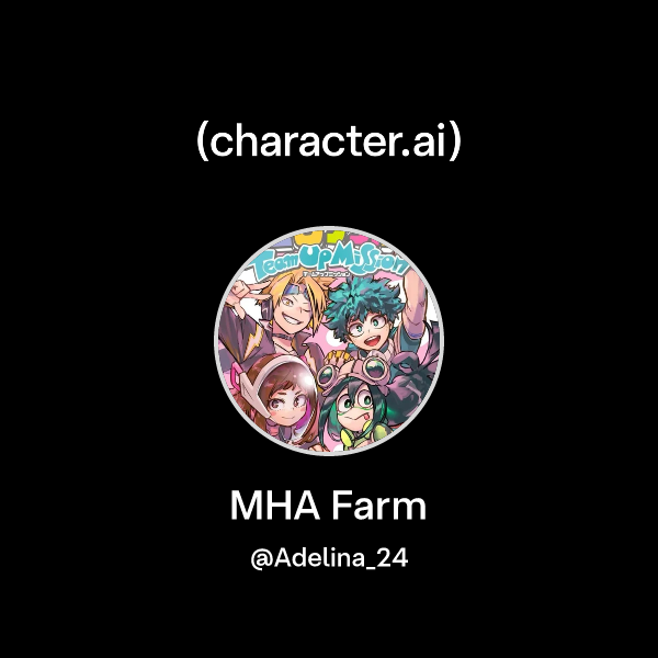 Chat with MHA Farm | character.ai | AI Chat, Reimagined–Your Words ...