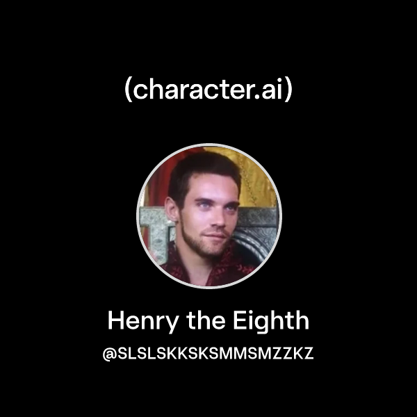 Chat with Henry the Eighth | character.ai | AI Chat, Reimagined–Your ...