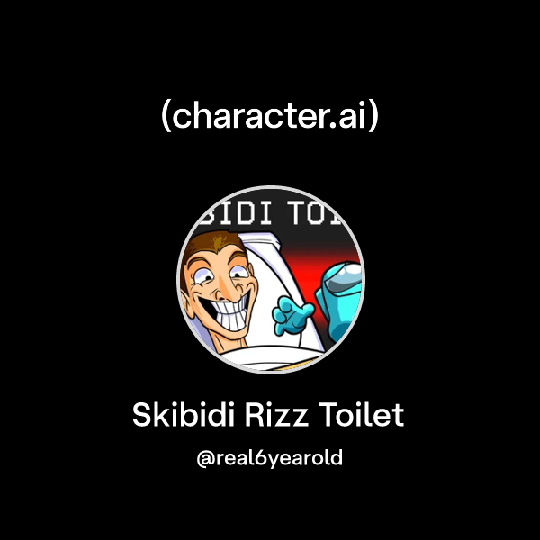 Chat with Skibidi Rizz Toilet | character.ai | AI Chat, Reimagined–Your ...