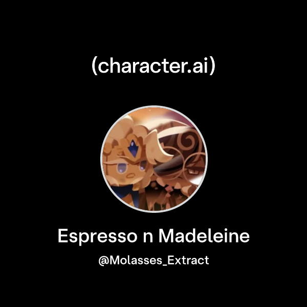 Chat with Espresso n Madeleine | character.ai | AI Chat, Reimagined ...