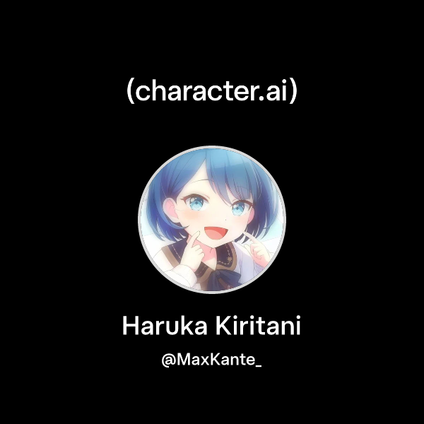 Chat with Haruka Kiritani | character.ai | Personalized AI for every moment of your day