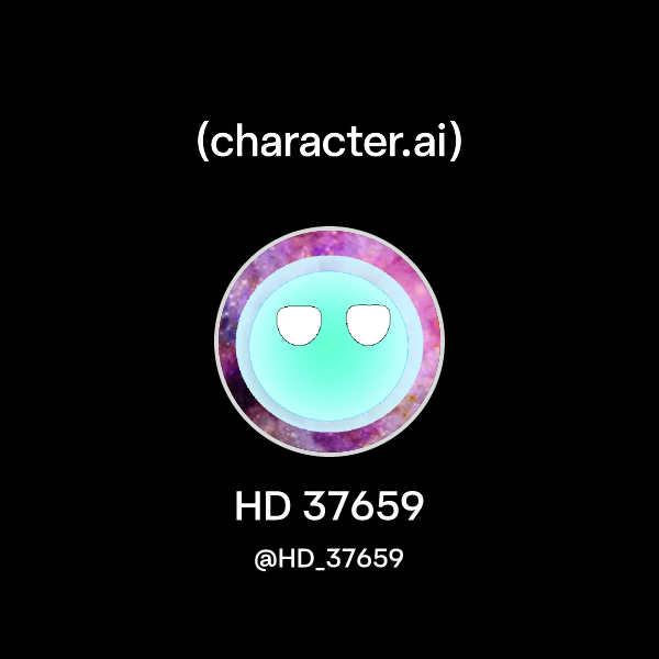 Chat with HD 37659 | character.ai | Personalized AI for every moment of ...