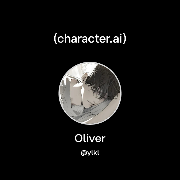 Chat with Oliver | character.ai | AI Chat, Reimagined–Your Words. Your ...