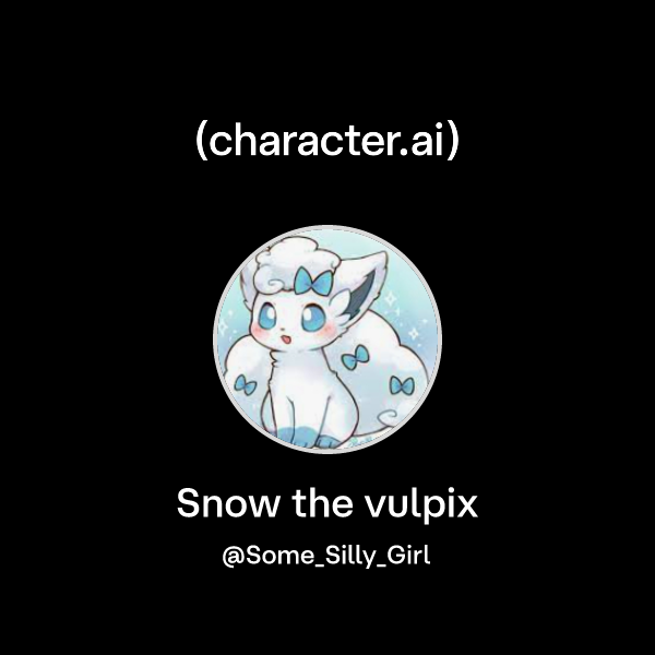 Chat with Snow the vulpix | character.ai | Personalized AI for every ...