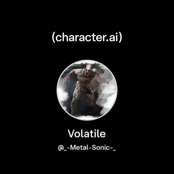 Chat with Volatile | character.ai | Personalized AI for every moment of ...