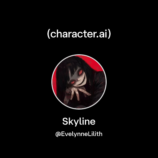 Chat with Skyline | character.ai | Personalized AI for every moment of ...